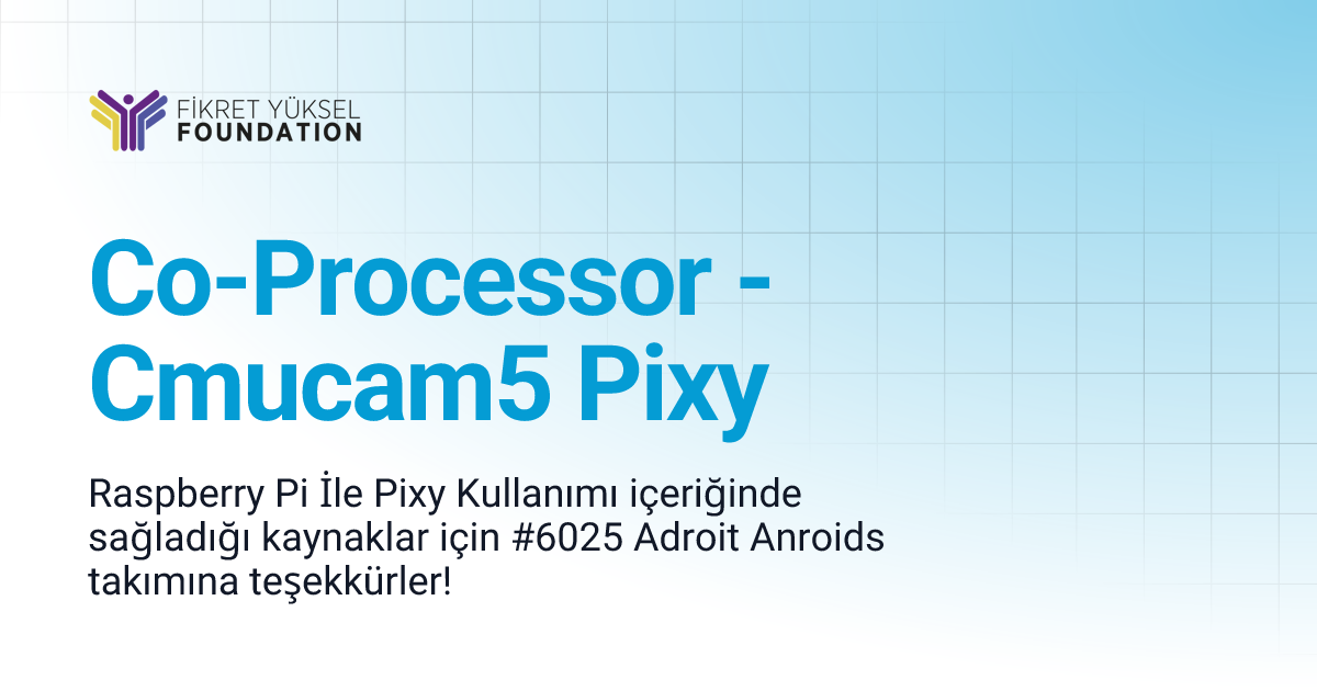 Co-Processor - Cmucam5 Pixy | FRCTURKEY